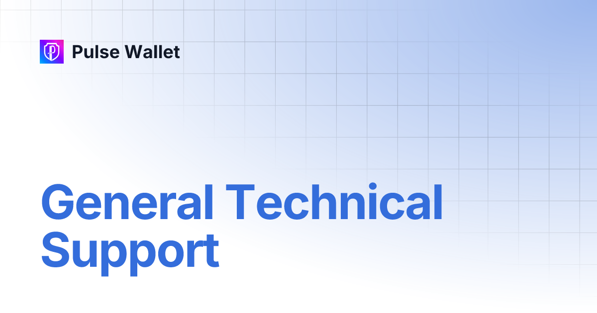 General Technical Support | Pulse Wallet